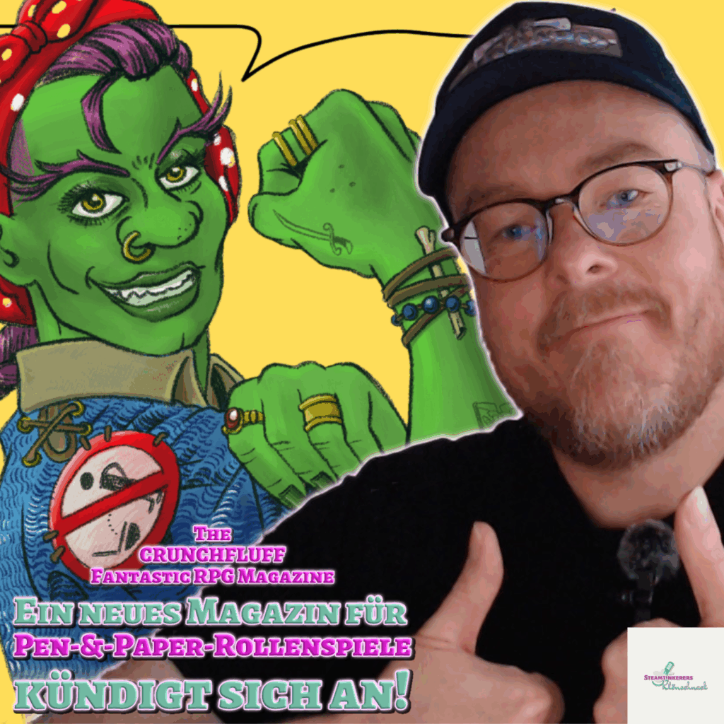 The CRUNCHFLUFF Fantastic RPG Magazine - SteamTinkerers Klönschnack ...